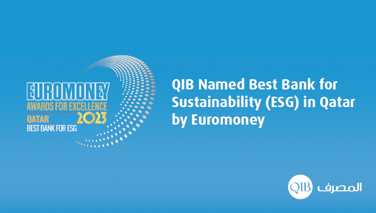 QIB recognised as Qatar’s Best Bank for ESG | The Peninsula Qatar