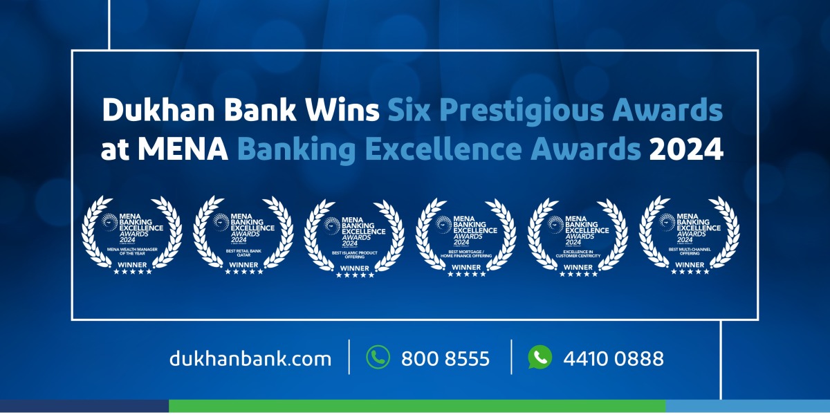 Dukhan Bank wins six awards at MENA Banking Excellence Awards 2024 ...
